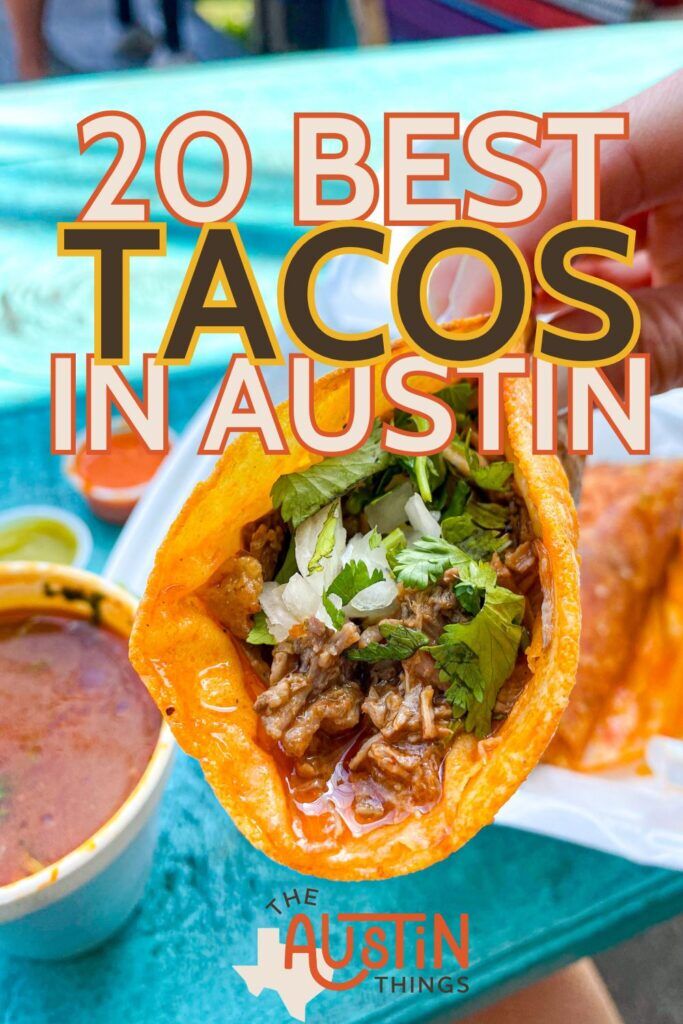 20 Best Tacos In Austin That I Always Recommend To My Friends | The ...